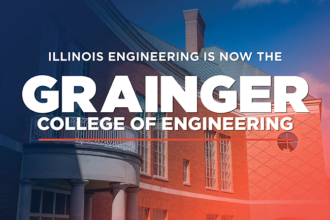 Illinois Engineering is now The Grainger College of Engineering | The ...